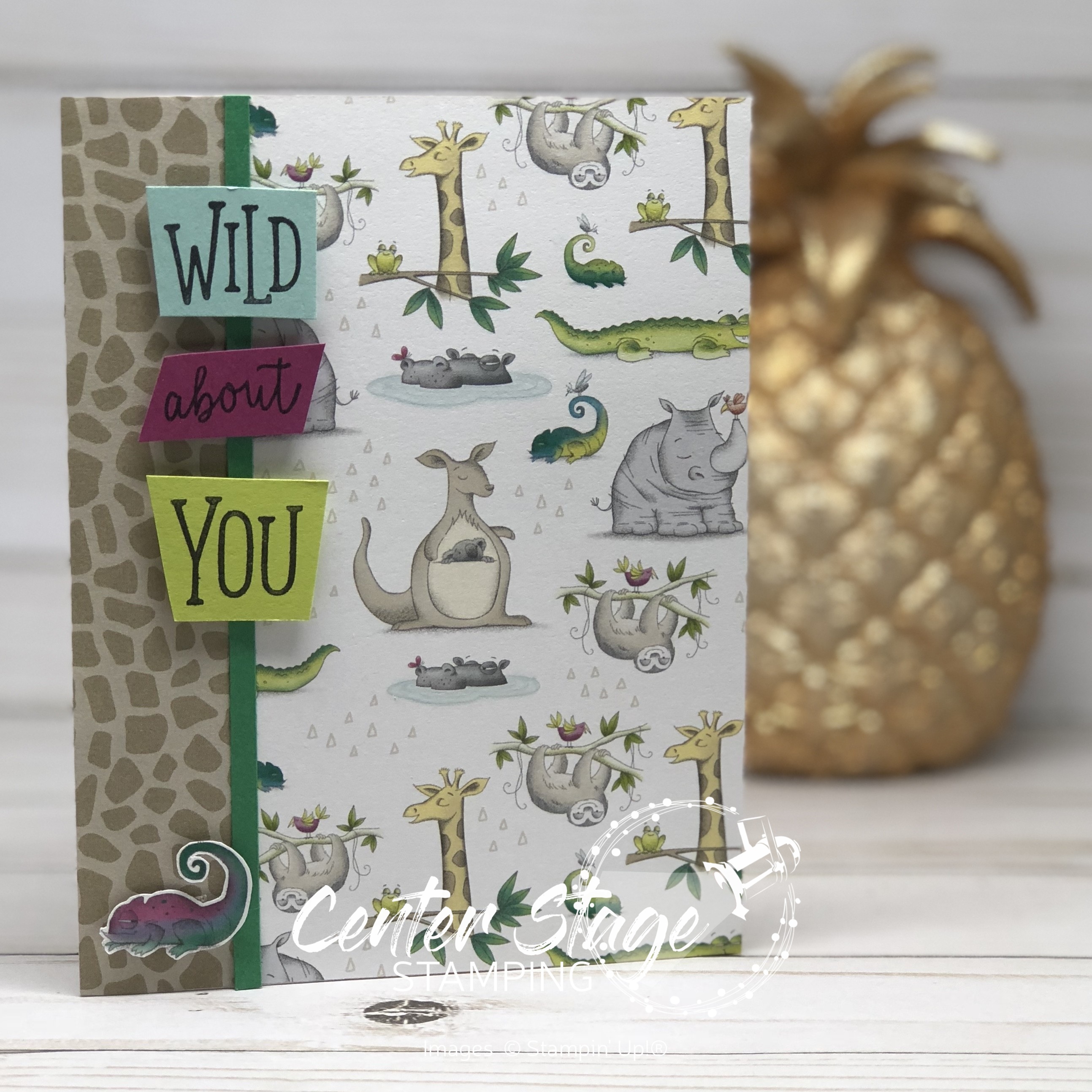 wild about you – Center Stage Stamping