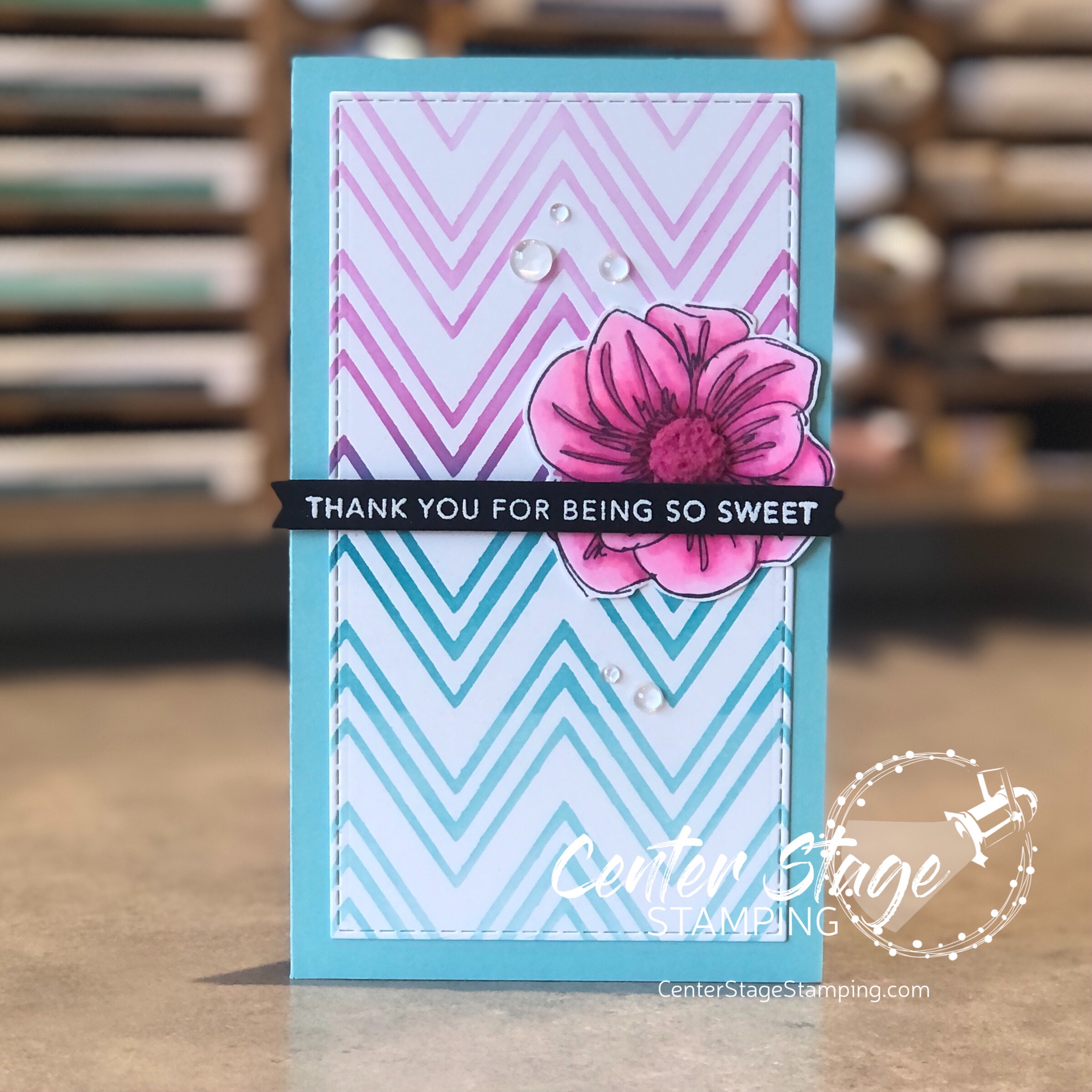 thank you for being so sweet – Center Stage Stamping